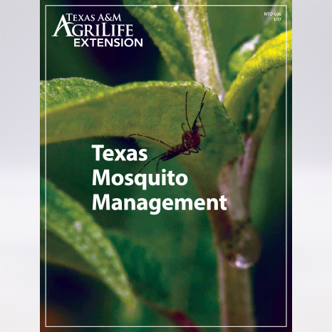Texas Mosquito Management Manual | Publications | AgriLife Learn